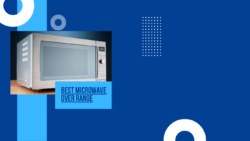 Best Microwave Over Range For Your Kitchen